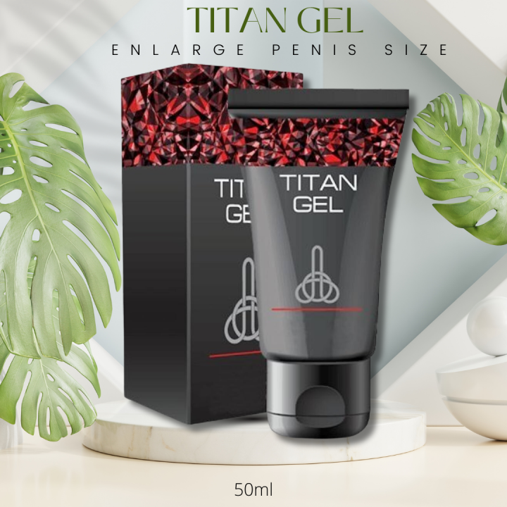 Increase of Penis For Men Bigger Penis Increase Sex Time Titan Gel For Men Lubricant Gel ...