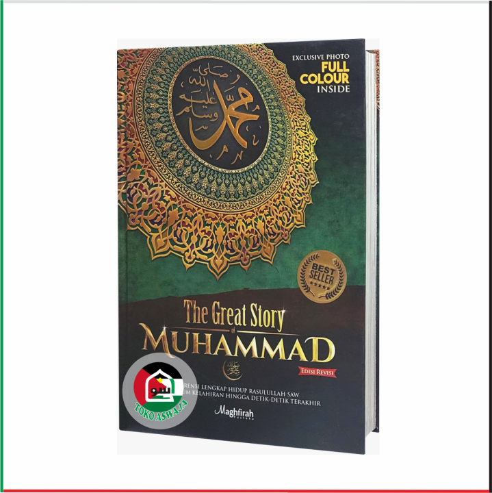 The Great Story of Muhammad EDISI REVISI Referensi Lengkap Hidup ...