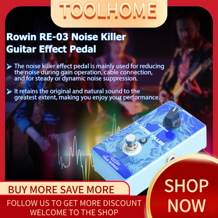 ToolHome- Rowin RE-03 Noise Killer Effect Pedal True Bypass Noise Gate ...