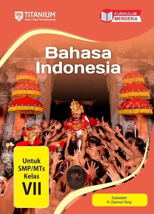 Titanium: Bahasa Indonesia Untuk Smp/Mts Kelas Vii (Buku Tek | Lazada Indonesia