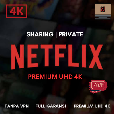 Netflix Premium UHD 4K Sharing | Private Full Garansi | Anti limit screen | Lazada Indonesia