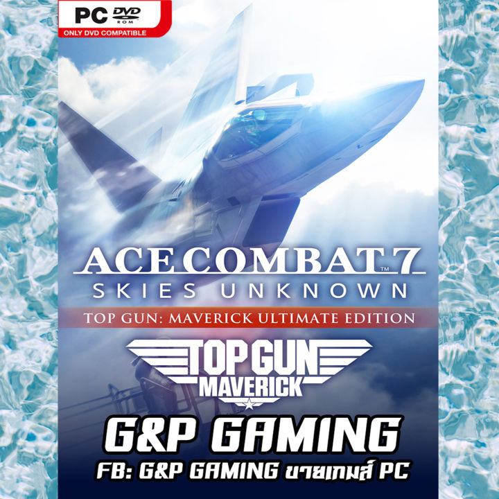 [PC GAME] แผ่นเกมส์ Ace Combat 7: Skies Unknown - TOP GUN: Maverick ...
