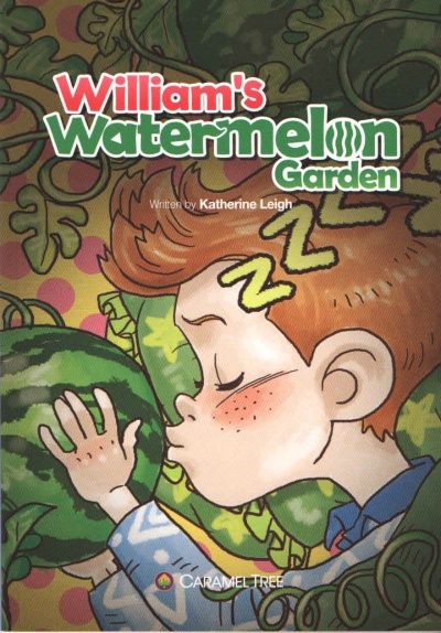 CARAMEL TREE READERS (LEVEL 3) : WILLIAM'S WATERMELON GARDEN ️ BY DKTODAY | Lazada.co.th