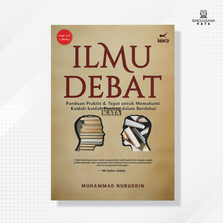 Buku Ilmu Debat ; Panduan Praktis & Tepat untuk Memahami Kaidah-Kaidah ...