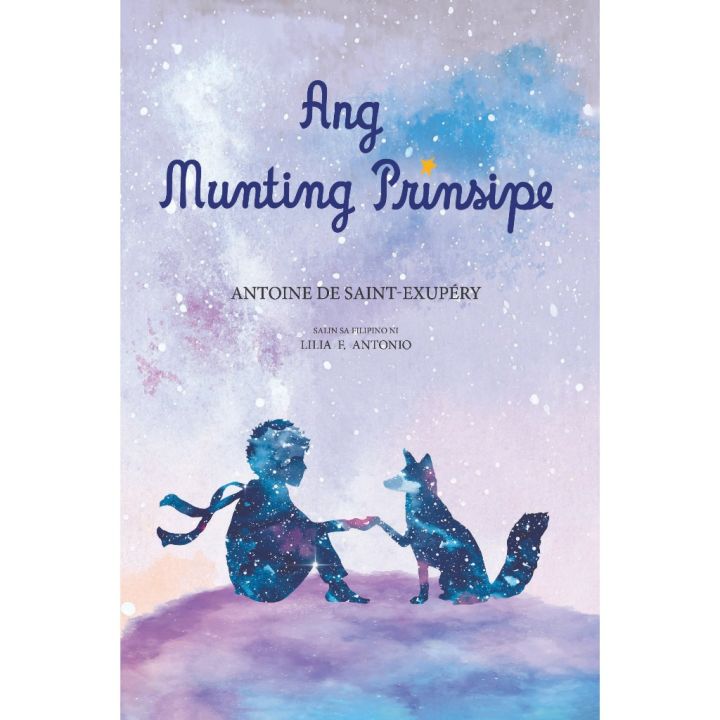 Little Prince by Exupéry Filipino Translation (ANG MUNTING PRINSIPE ...