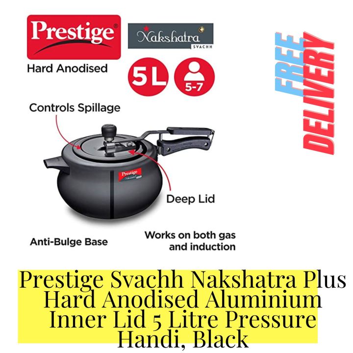 Prestige Svachh Nakshatra Plus Hard Anodised 5 Litre Pressure Handi | Lazada.co.th