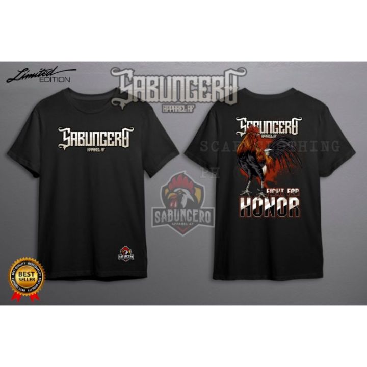 SABUNGERO TSHIRT FIGHT FOR HONOR NEW | Lazada PH