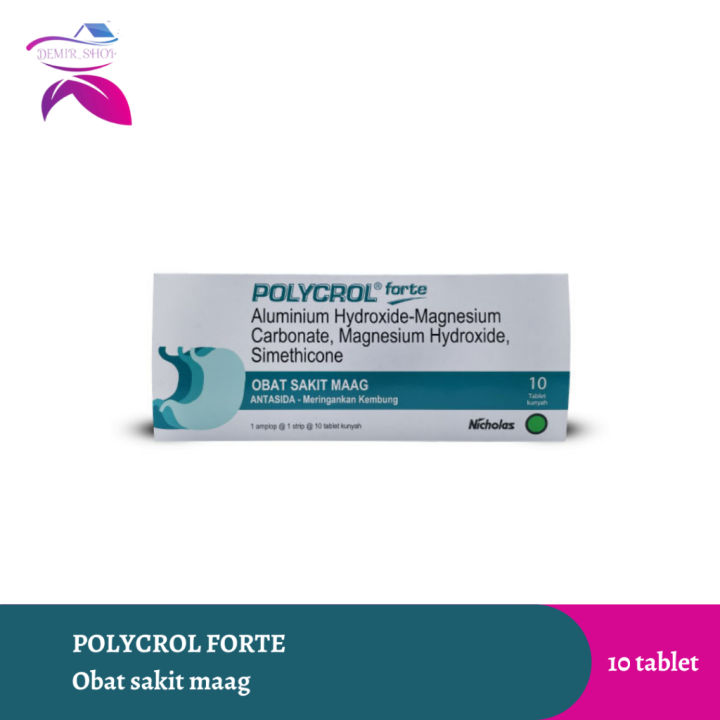 Polycrol Forte 10 Tablet Obat Sakit Maag / Kembung | Lazada Indonesia