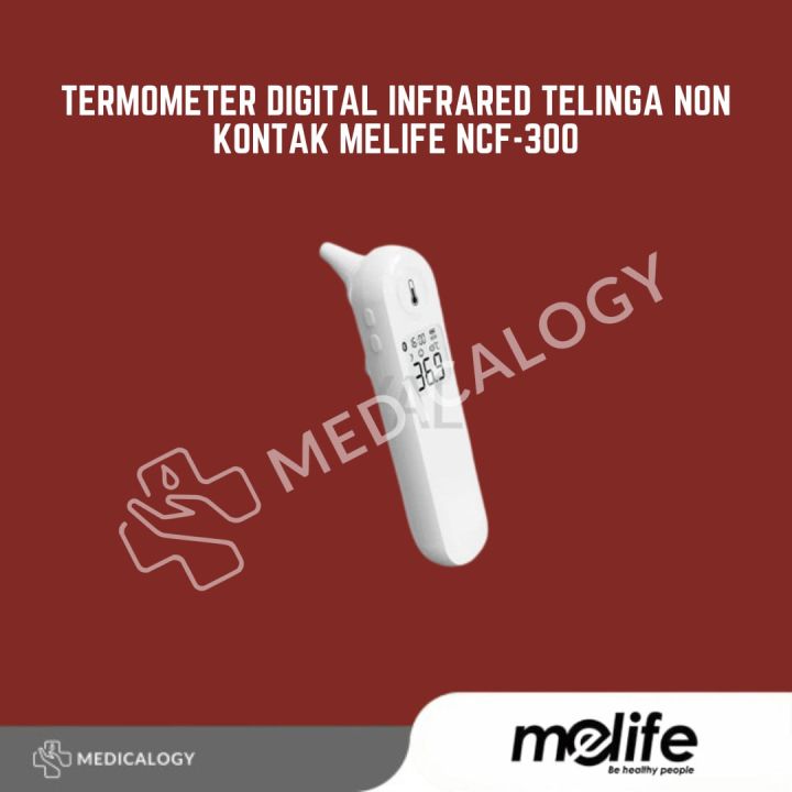Termometer Digital Infrared Telinga Non Kontak Melife NCF-300 | Lazada ...