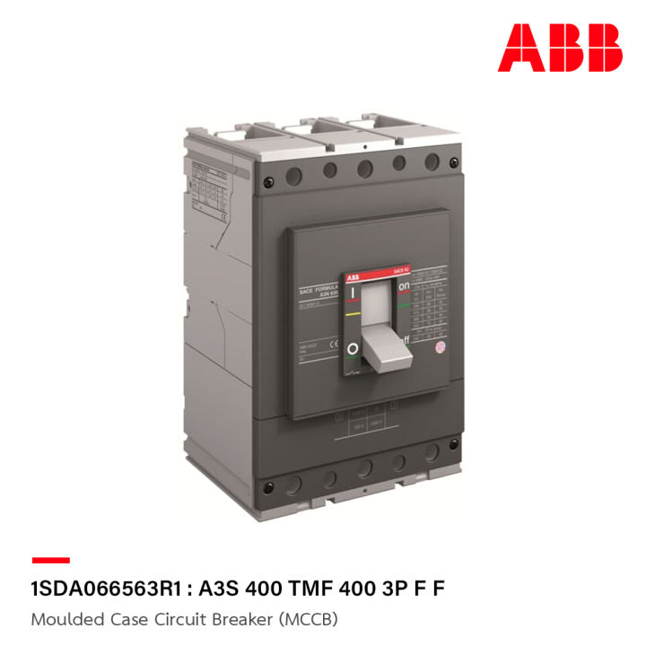 ABB : 1SDA066563R1 Moulded Case Circuit Breaker (MCCB) FORMULA : A3S 400 TMF 400 3P F F | Lazada ...
