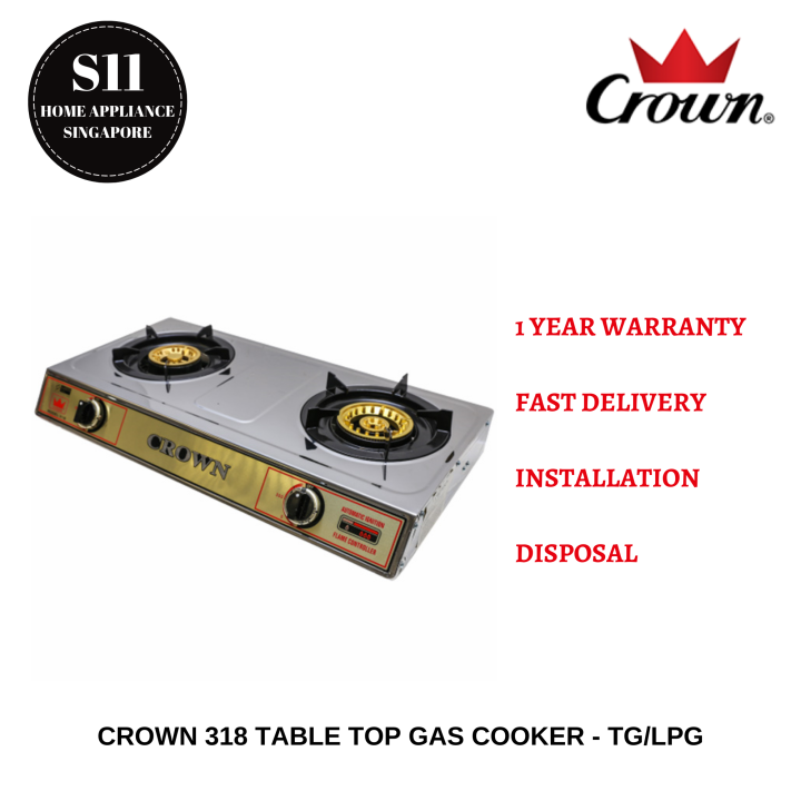 CROWN 318 TABLE TOP GAS COOKER (TG/LPG). INSTALLATION AVAILABLE ...