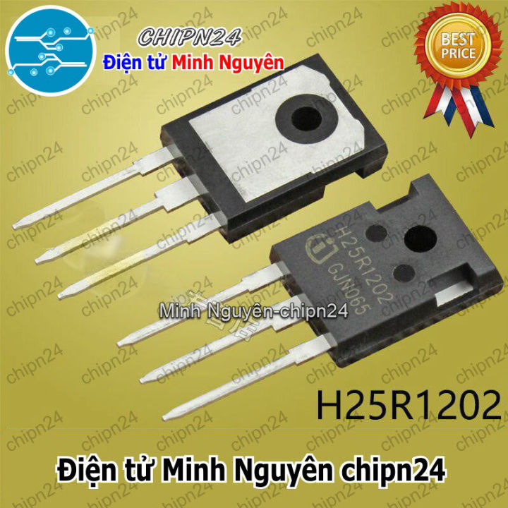 [1 con] (KT2) IGBT H25R1202 TO-247 25A 1200V (Sò Bếp Từ) (25R1202 IHW25N120R2) - HH003846 ...