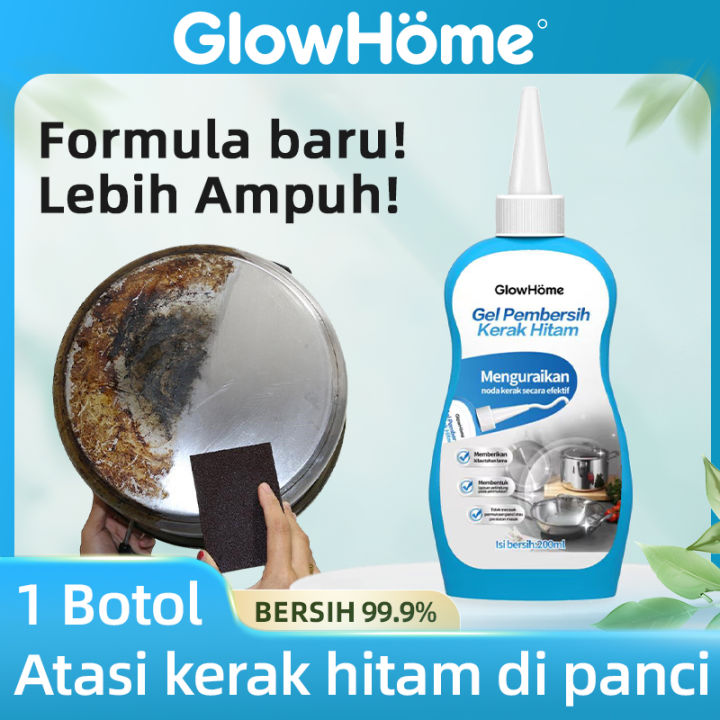 GlowHome Gel Pembersih Kerak Hitam/ Pembersih Kerak Wajan gosong ...