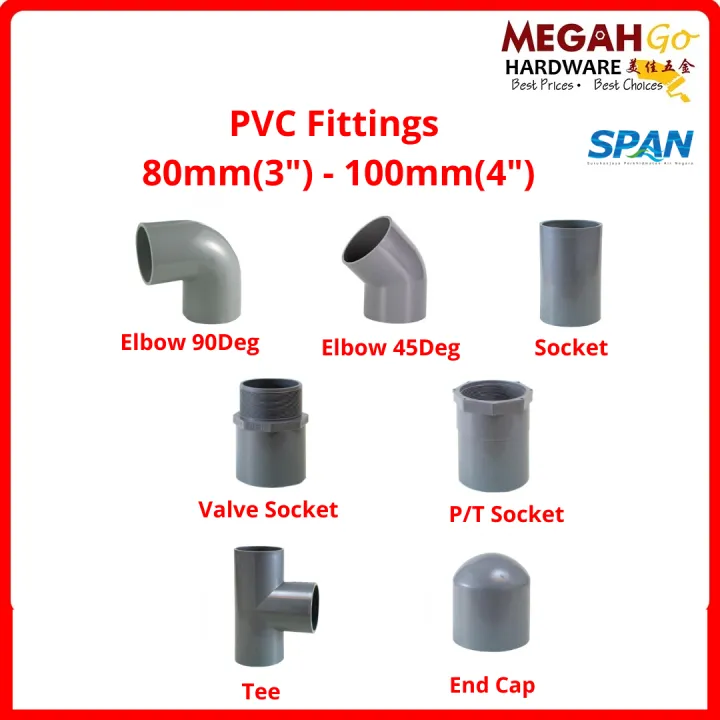 PVC Fittings 80MM(3") / 100MM(4") - Socket-Elbow-Elbow 45Deg-Tee-P/T ...
