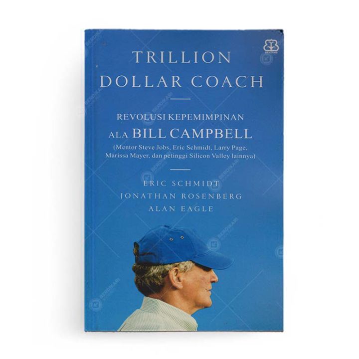 Berdikari - Trillion Dollar Coach Revolusi Kepemimpinan ala Bill ... Berdikari - Trillion Dollar Coach Revolusi Kepemimpinan ala Bill ...