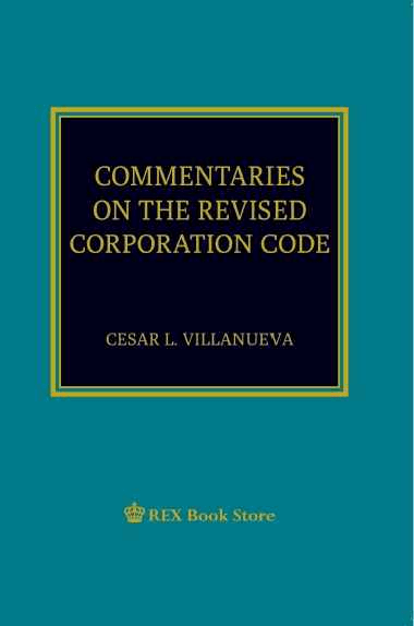 Commentaries On Revised Corporation Code (2019 Edition) by Cesar Lapuz ...