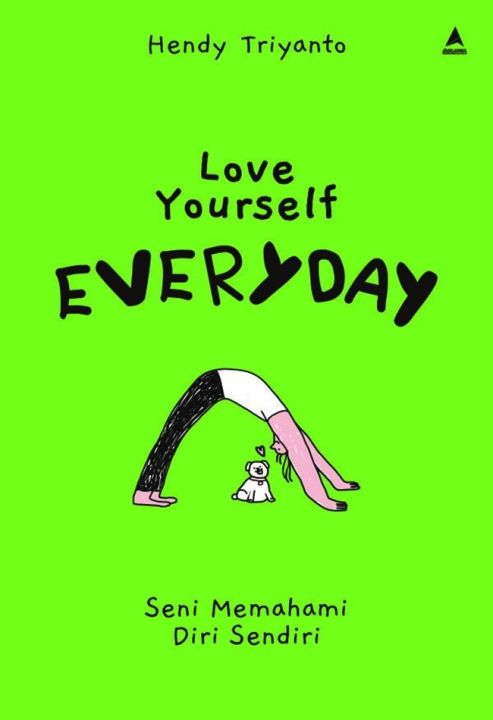 LOVE YOURSELF EVERYDAY : SENI MEMAHAMI DIRI SENDIRI | Lazada Indonesia