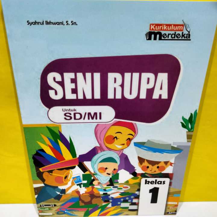 Buku Seni Rupa Kelas 1 2 3 4 5 6 SD (Kurikulum Merdeka) | Lazada Indonesia