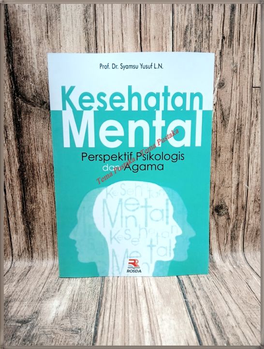 Buku Kesehatan Mental (Perspektif Psikologi dan Agama) Penulis Prof. Dr ...