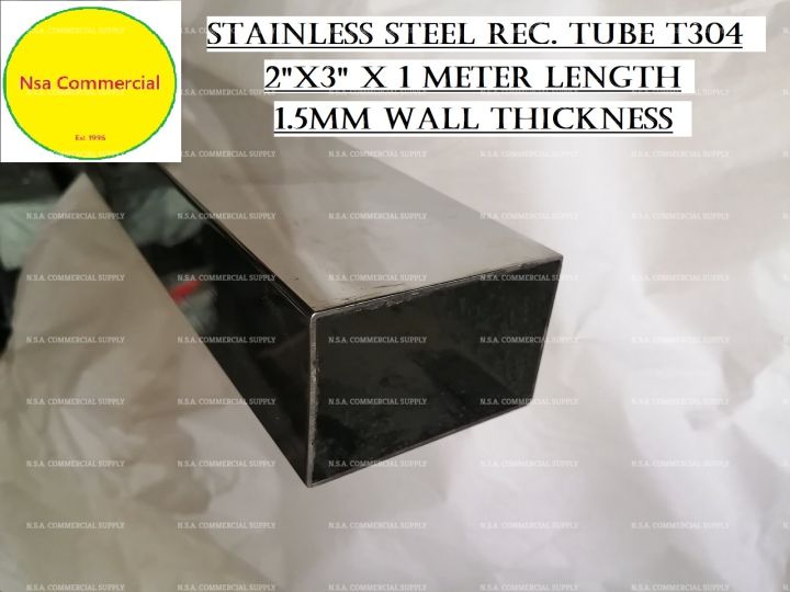 Stainless High Grade / Rectangular Tube 2" x 3" x 1.5mm thickness x 1 ...