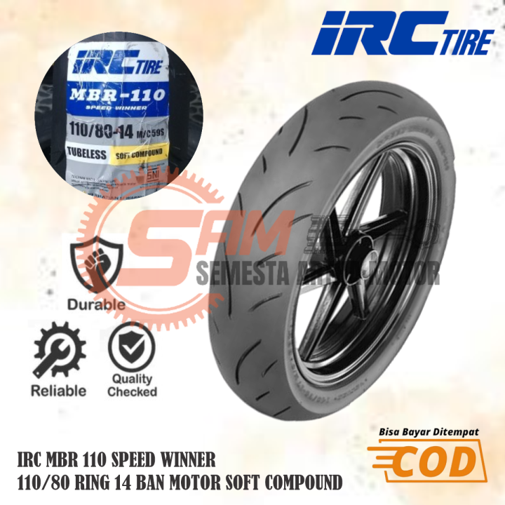 Ban Luar IRC Tire MBR 110 Speed Winner 110/80 Ring 14 Soft Compound ...