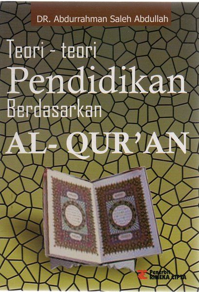 Teori Teori Pendidikan Berdasarkan Al-Quran - Abdurrahman Soleh Abdullah - NR | Lazada Indonesia
