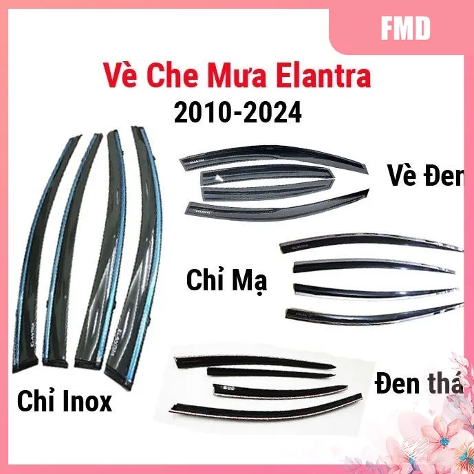 Vè che mưa cho xe ô tô Elantra 2010-2024 - FMD | Lazada.vn
