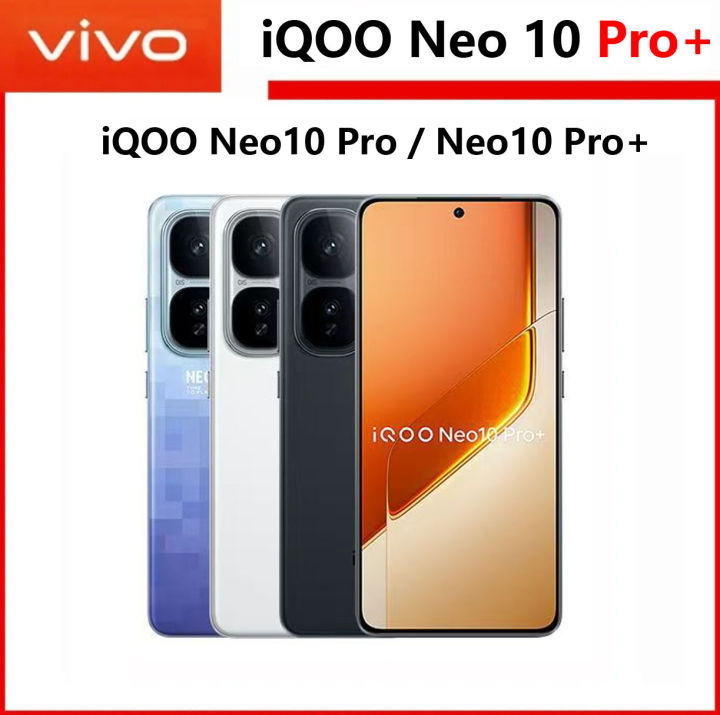 VIVO iQOO Neo 10 Pro / Neo 10 Pro+ 5G Mobile Phone / VIVO IQOO Neo 10 Pro + Snapdragon 8 Elite ...