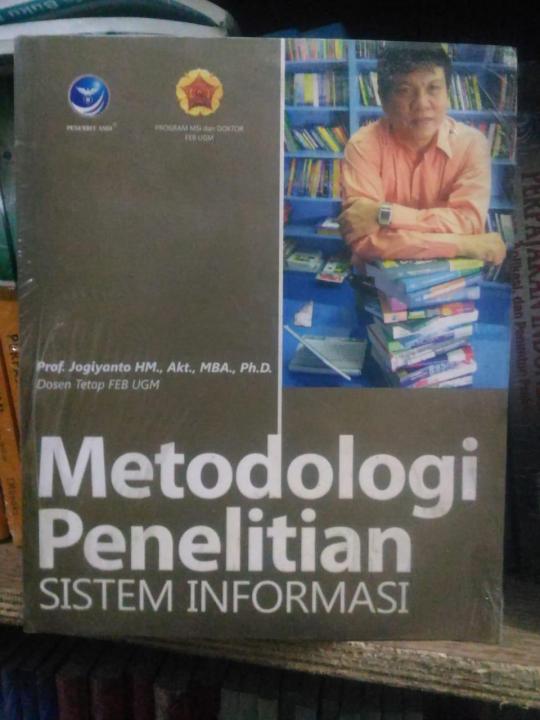 Metodologi Penelitian Sistem Informasi - Metodologi Penelitian Sistem ... Metodologi Penelitian Sistem Informasi - Metodologi Penelitian Sistem ...