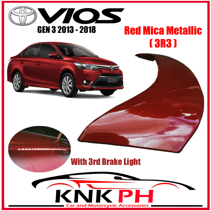RED MICA METALLIC ( 3R3 ) Toyota Vios Gen 3 Superman Spoiler with Brake ...
