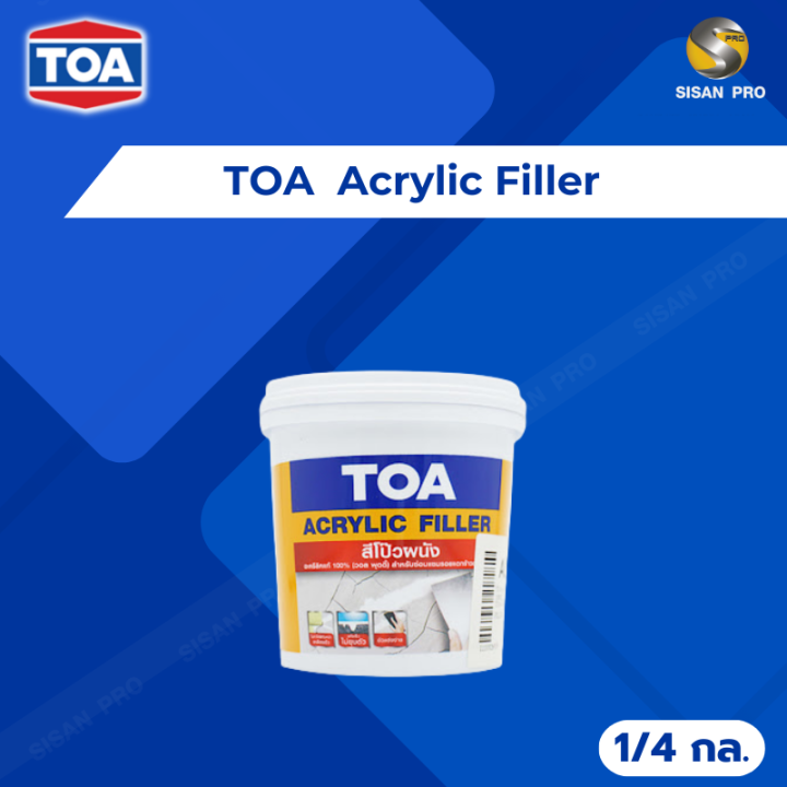 TOA Acrylic Filler ทีโอเอ อะคริลิก ฟิลเลอร์ สีโป๊วผนัง สำหรับซ่อมแซมรอยแตกร้าวขนาดเล็ก สีขาว ...
