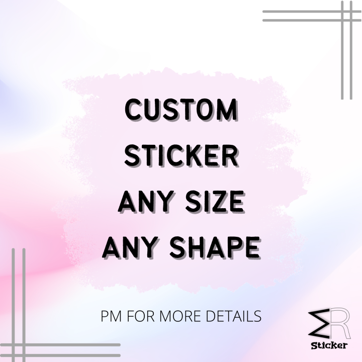 Custom sticker label printing *Any size available* | Lazada