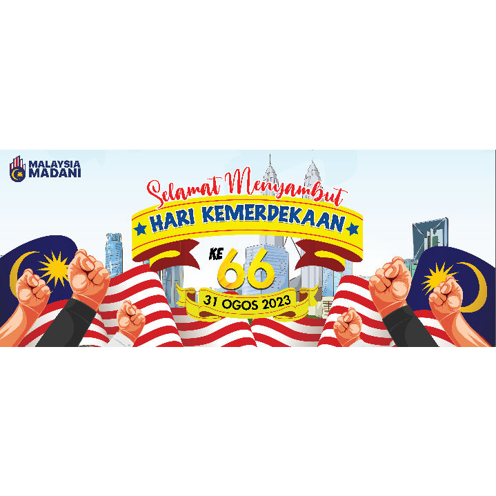 Banner Hari Kemerdekaan 2023 Pelbagai Saiz | MALAYSIA MADANI (Boleh ...