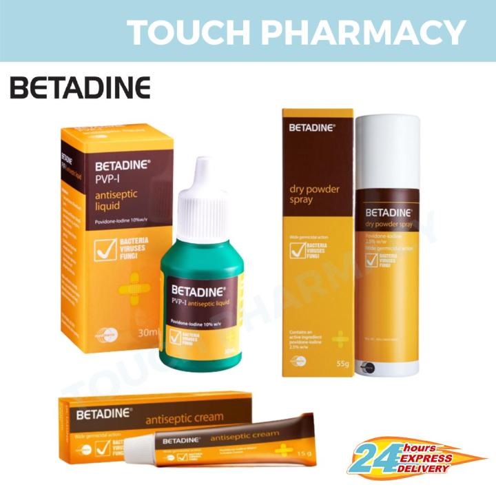 BETADINE PVPI Antiseptic Liq 10% 30ml/Cream 5% 15g/Dry Powder Spray 2.5% 55g | Lazada