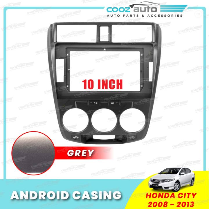 Honda City 2008 - 2013 10" Car Android Casing Dashboard Audio Android ...