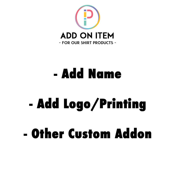 [Add On Printing For Shirt Product] Add Name, Add Logo/Printing Or Any ...