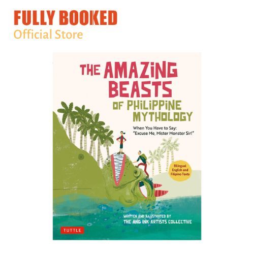 The Amazing Beasts of Philippine Mythology, Bilingual Text Edition ...