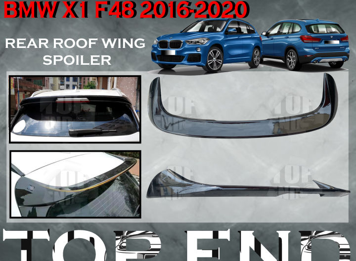 BMW X1 F49 2016-2020 REAR ROOF SPOILER WITH PAINT (PIANO BLACK) ABS ...