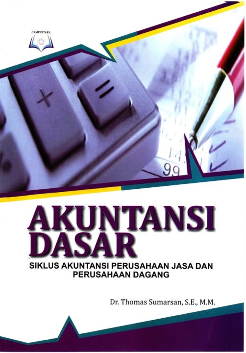 AKUNTANSI DASAR: SIKLUS AKUNTANSI PERUSAHAAN JASA DAN PERUSA | Lazada ...