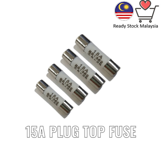 (50PCS) 15A PLUG TOP FUSE BS1362 - READY STOCK!! | Lazada