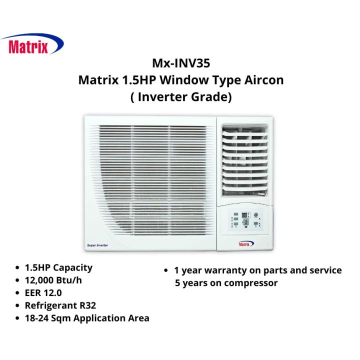 Matrix MX-INV35 1.5HP Window Type Aircon ( FULL DC INVERTER) | Lazada PH