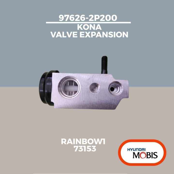 VALVE EXPANSION FOR HYUNDAI KONA (MOBIS ORIGINAL)97626-2P200:97626 ...