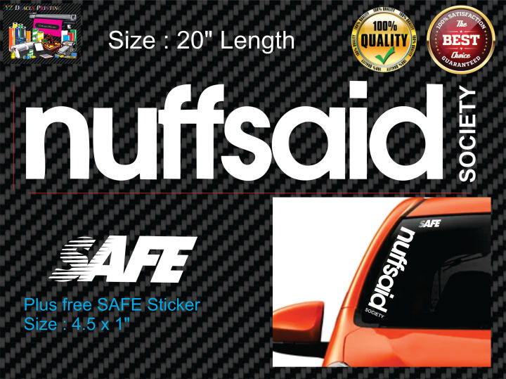 Nuffsaid Society Vinyl Sticker for Car Windshield (Code - D2), Size ...