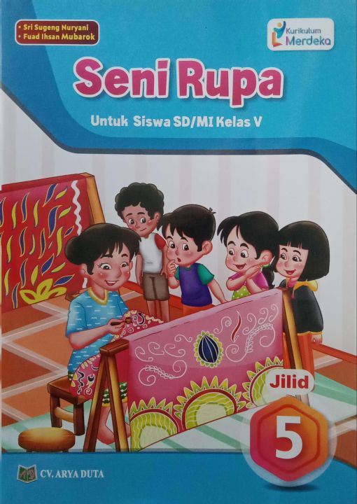 Buku Seni Rupa Kelas 5 SD/MI Kurikulum Merdeka | Lazada Indonesia