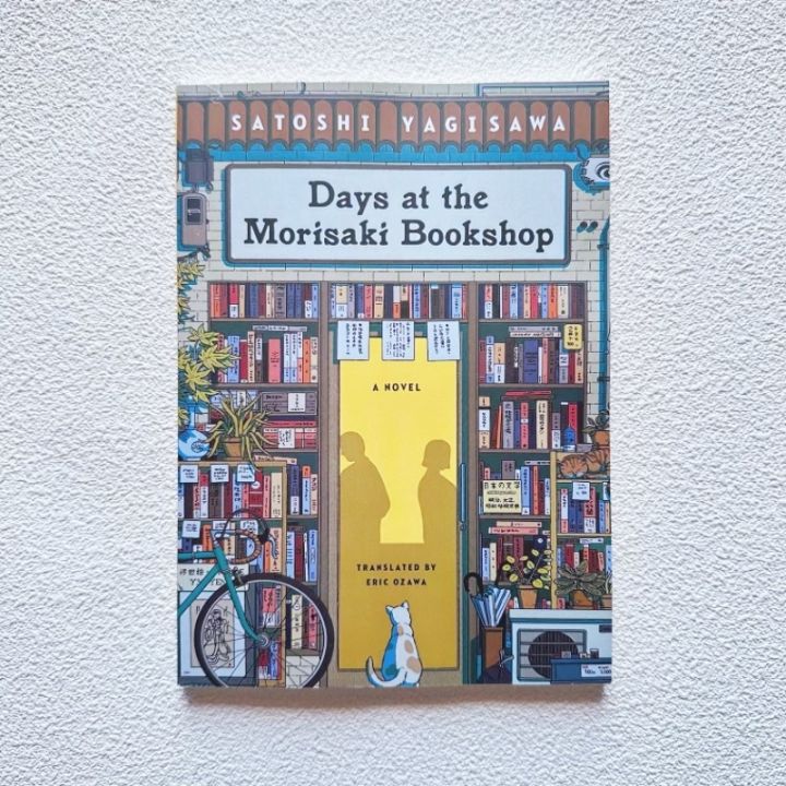 Days at the Morisaki Bookshop: A Novel Book by Satoshi Yagisawa | Lazada PH