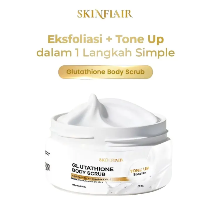 SKINFLAIR Gluthathione Body Scrub Tone UP Booster - Mencerahkan ...