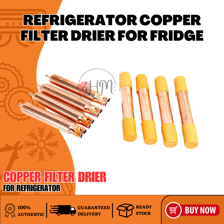 4HMC REFRIGERATOR COPPER FILTER DRIER, Drier Filter for Fridge | Lazada PH