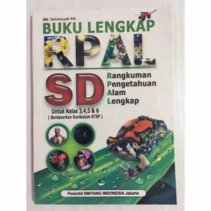 RPAL Buku Lengkap Rangkuman Pengetahuan Alam Untuk SD Kelas 3,4,5,6 | Lazada Indonesia