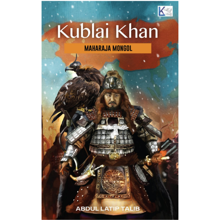 Abdul Latip Talib - Kublai Khan (2023) | novel pahlawan | novel pak ...
