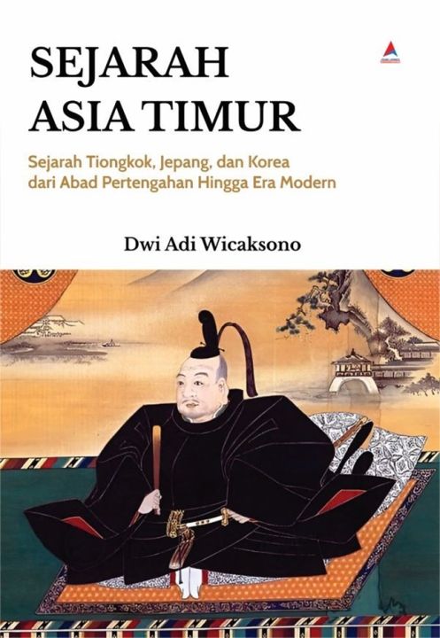 SEJARAH ASIA TIMUR : SEJARAH TIONGKOK, JEPANG, DAN KOREA DAR | Lazada ...